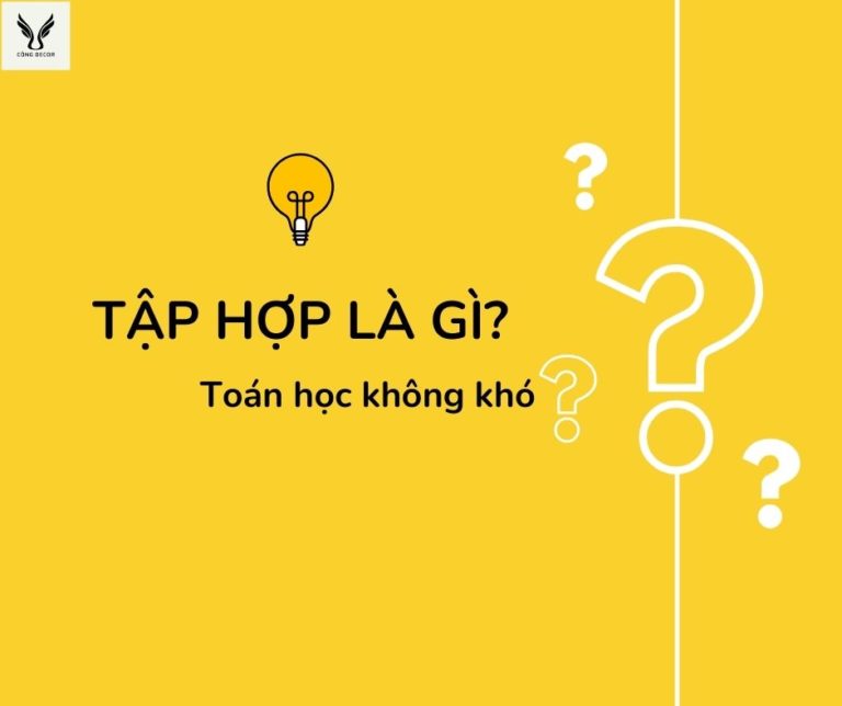 Tập hợp là gì? Tập hợp rỗng là gì? Các phép tính và các dạng bài tập về ...